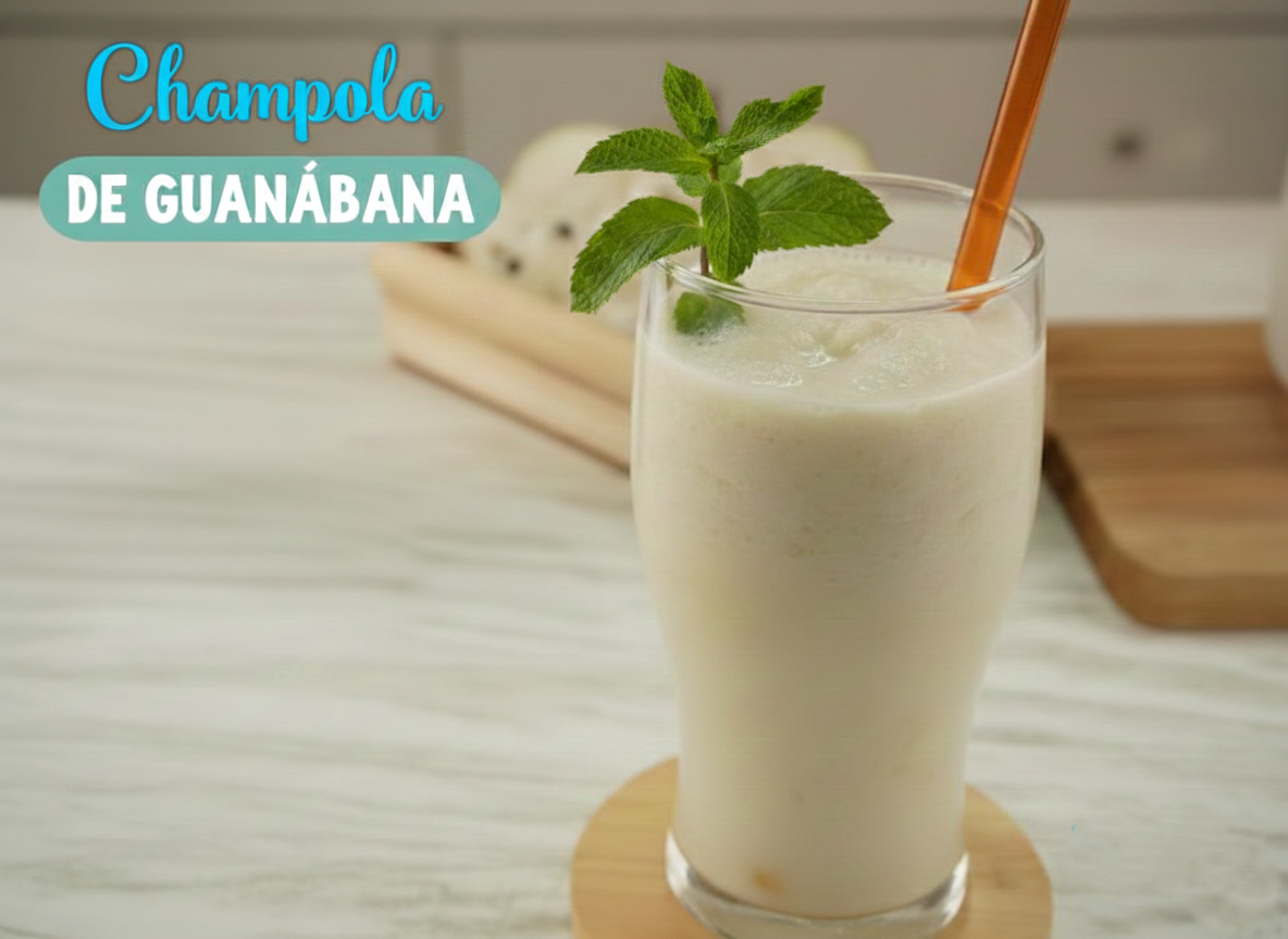 Champola de Guanábana: Receta Refrescante y Saludable